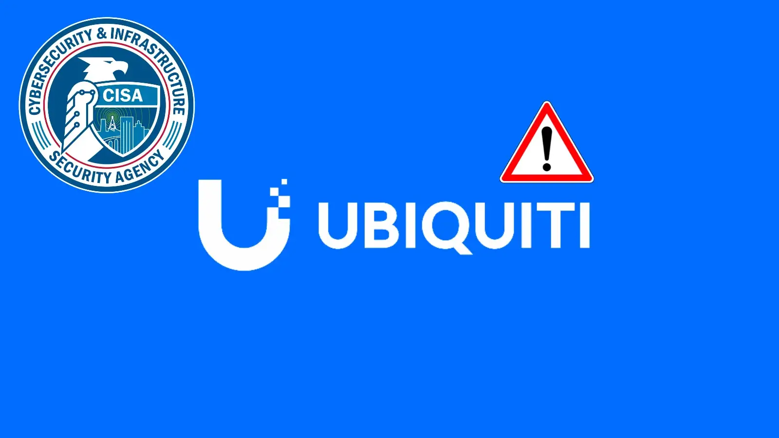CISA Adds Ubiquiti UniFi OS Flaws to KEV Catalog